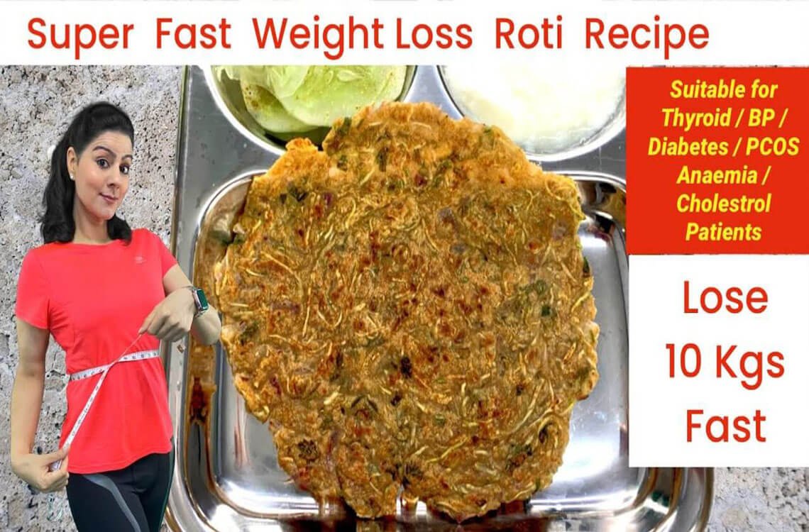 How to make Super Fast Weight Loss Roti Recipe | Indian Meal Plan ...