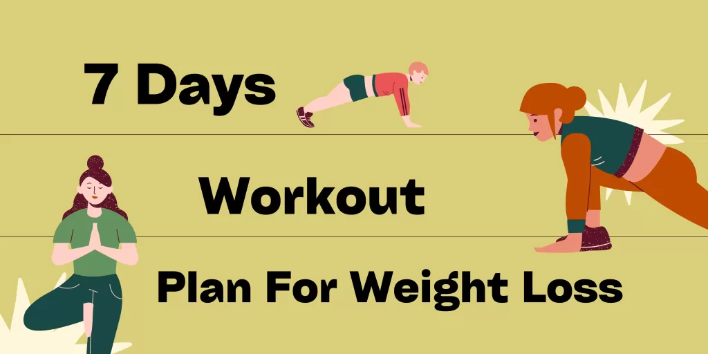 7-Day Workout Plan for Weight Loss - Get Results